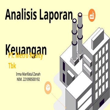 Analisis Keuangan PT. Metro Realty Tbk (Kode Irma).pptx