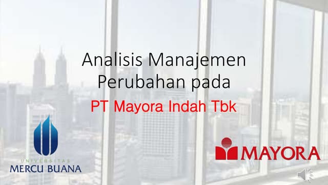 Analisis Manajemen Perubahan Pada Pt Mayora Indah Ppt