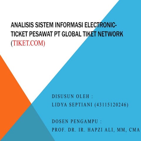 Analisis sistem informasi pemesanan electronic ticket ppt | PDF