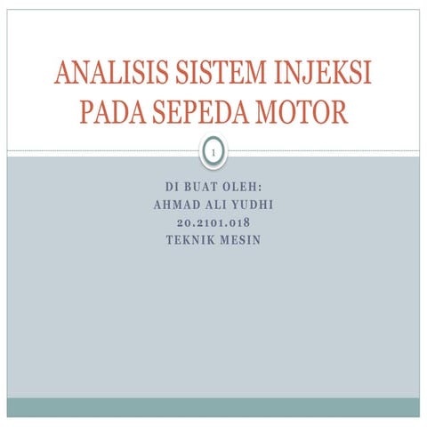 ANALISIS SISTEM INJEKSI PADA SEPEDA MOTOR.pptx