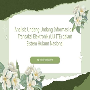 Analisis Undang-Undang Informasi dan Transaksi Elektronik (UU ITE) dalam Sistem Hukum Nasional.pptx