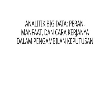 Analitik Big Data Kelas 3 A dan D Bisnis Digital.pptx
