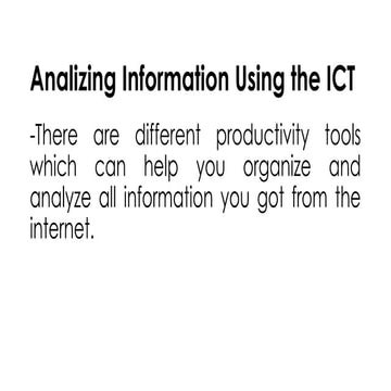 Analizing Information Using the ICT.pptx | Computing | Technology & Computing