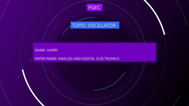 Analog And Digital Electronics Oscillator Pptx