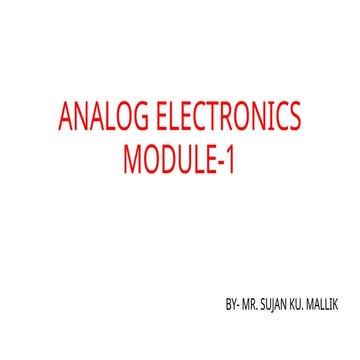 ANALOG ELECTRONICS MODULE part 1 (2nd Semester) | PPTX