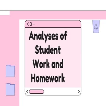 Analyses of Student Work and Homework.pptx