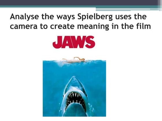 Jaws Camera-shots Analysis | PPTX