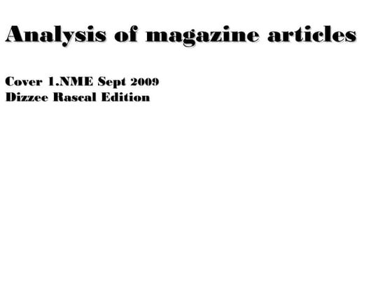 Analysing articles dizzee mag ppt | PPT