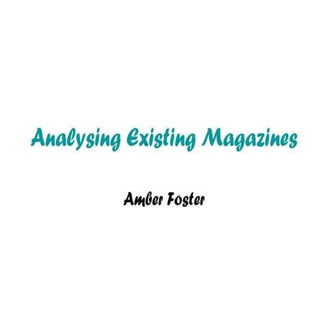 Analysing existing magazines | PPT | Music | Entertainment