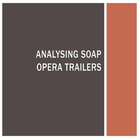 Analysing soap opera trailers | PPT