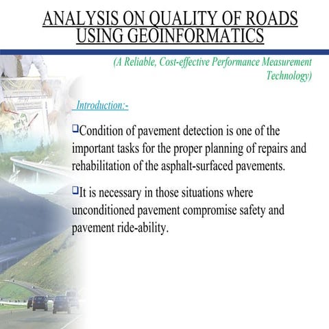 Analysis on quality of roads using geoinformatics | PPT