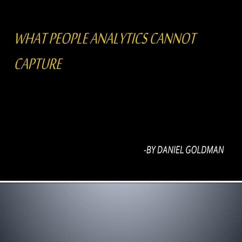What people analytics cannot capture | PPTX
