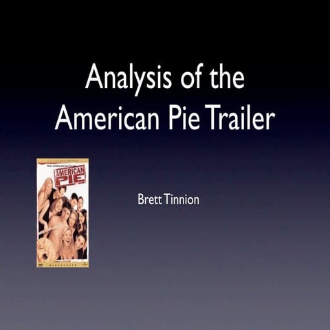 Analysis of the American Pie Trailer | PPT