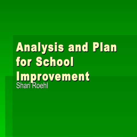 Analysis And Plan For School Improvement | PPT