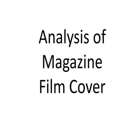 Analysis of Magazine Film Cover | PPT