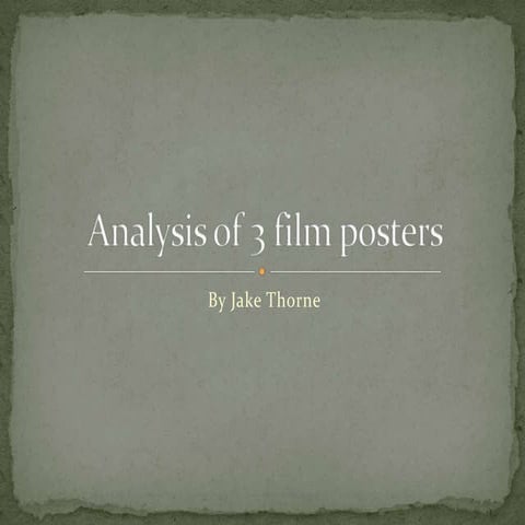 Analysis of 3 film posters | PPTX