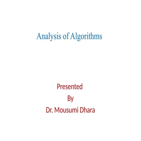 Analysis of Algorithms.pptx + alalysis of algorithm | PPTX