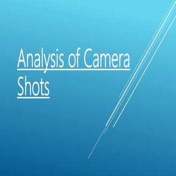 Analysis of camera shots | PPT