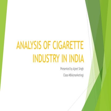 Analysis of cigarette industry in india | PPTX
