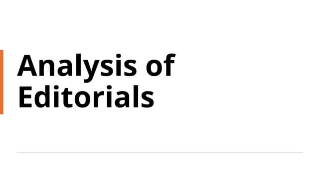 Definition, Structure and Types of an Editorial | PPTX