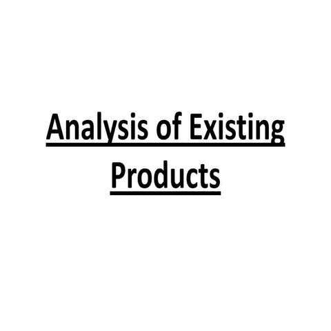 Analysis of existing products | PPTX