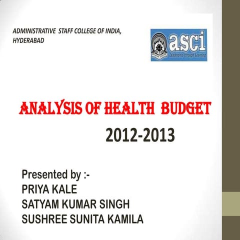 Analysis of health budget 2012 13 | PPTX