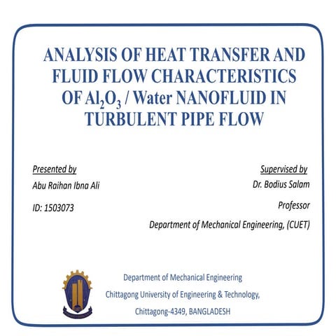Analysis of heat transfer & fluid flow characteristics of Al2O3/water nanofluid in turbulent ...