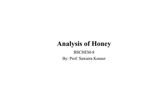 chemistry project for class 12 on analysis of honey | DOCX
