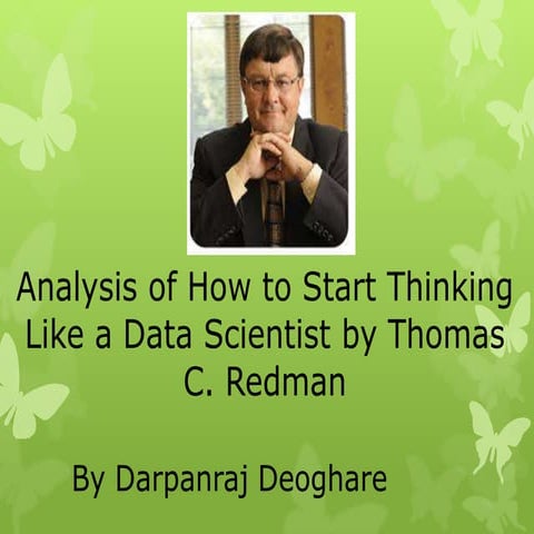 Analysis of how to start thinking like a data scientist by thomas c ...