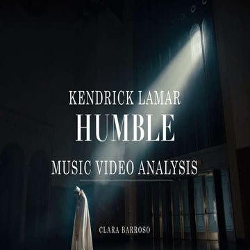Analysis of "Humble" music video by Kendrick Lamar | PPTX