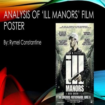 Analysis of ‘ill manors’ film poster | PPTX