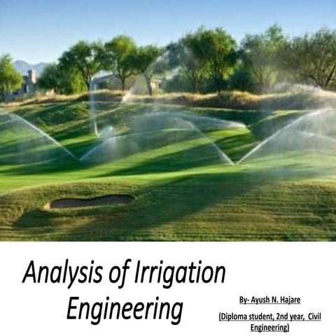 Analysis of irrigation engineering | PPTX