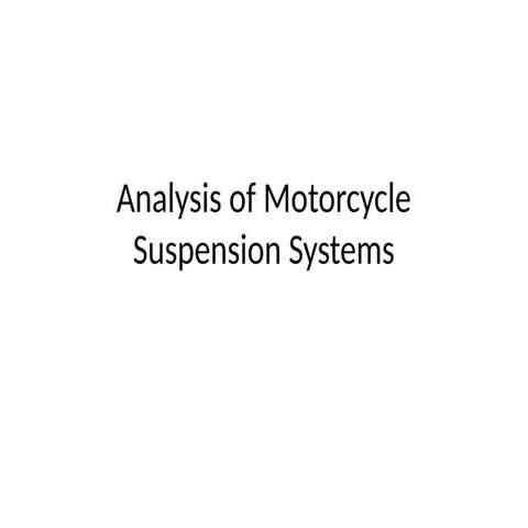 Analysis_of_Motorcycle_Suspension_Systems.pptx