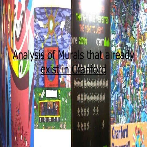 Analysis of murals that already exist in cranford | PPT
