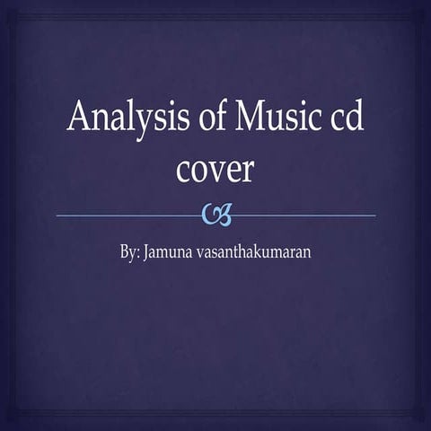 Analysis of music cd cover | PPT