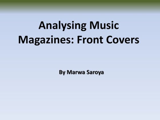 analyzing double page spread articles in music magazines | PPTX | Music | Entertainment