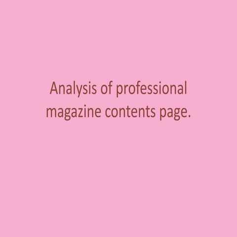 Analysis of professional magazine contents page | PPTX