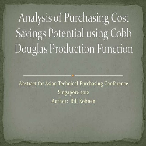 Analysis Of Purchasing Cost Savings Potential Using Cobb Douglas ...