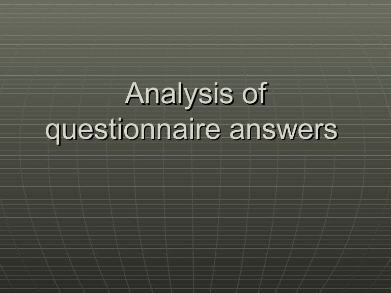 Analysis of questionnaire answers