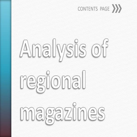 Analysis of regional magazines contents | PPTX