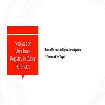 Analysis_of_Registry_in_Cyber_Forensics_Presentation.pptx
