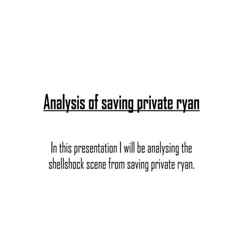 Analysis Of Saving Private Ryan | PPT