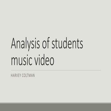 Analysis of students music video | PPTX