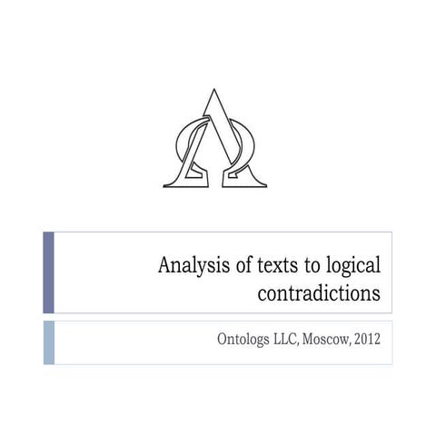 Analysis of texts to logical contradictions | PPT