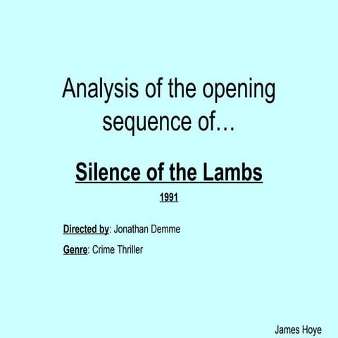 Silence of the Lambs – Analysis of Opening | PPT