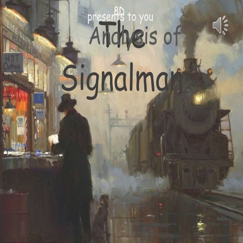 Analysis of 'the signalman'presentation | PPTX