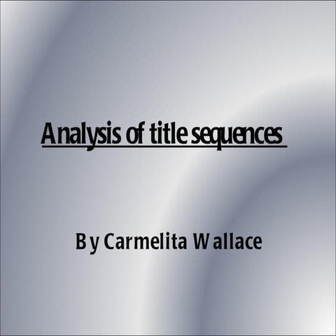 Analysis of title sequences | PPT