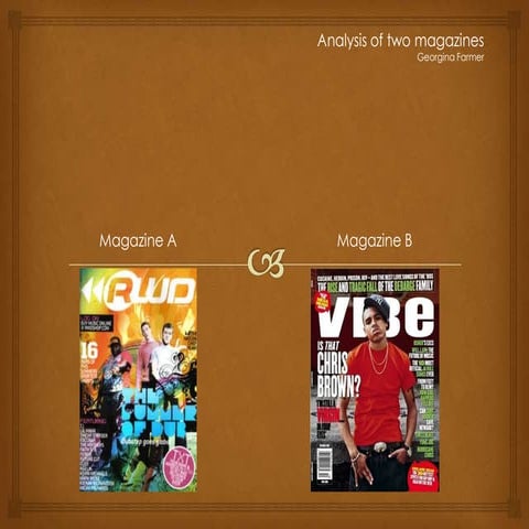 Analysis of two magazines | PPTX