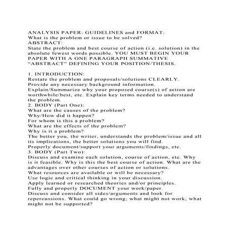 ANALYSIS PAPER GUIDELINES and FORMAT What is the problem or is.docx
