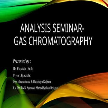 Analysis seminar-Gas chromatography.pptx